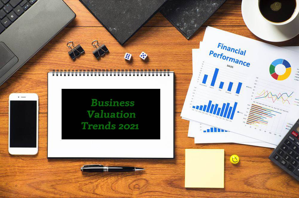 Business Valuation Trends updated for 2021 - BA FL|GA|HI
